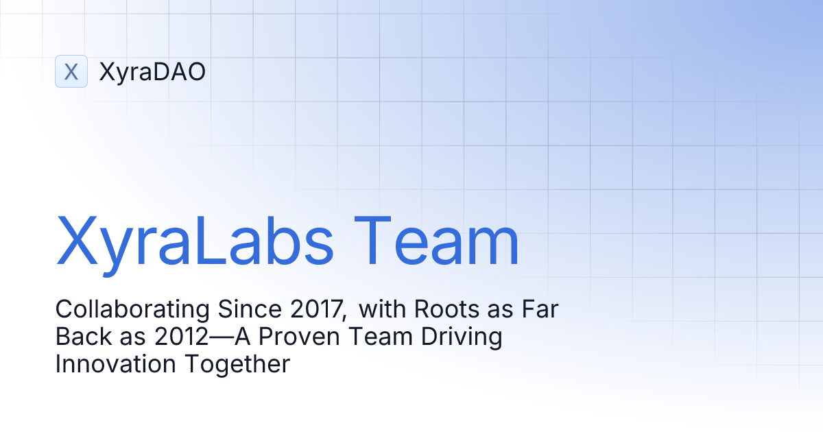 XyraLabs Team | XyraDAO